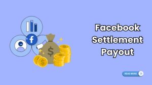 Facebook Settlement Payout 2025: How much are you going to receive ...